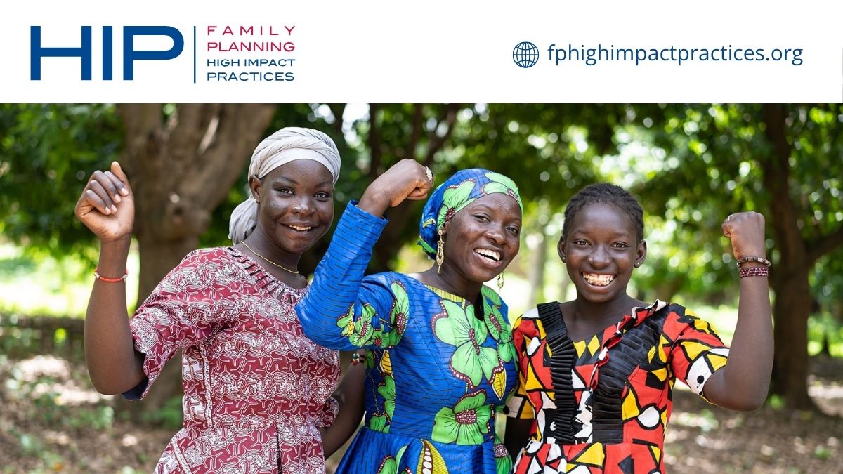 High Impact Practices (HIPs) in Family Planning